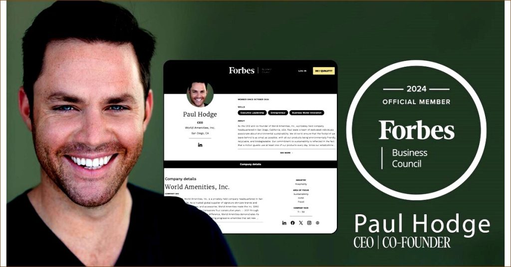 Paul Hodge, CEO of World Amenities, Joins Exclusive Forbes Business ...